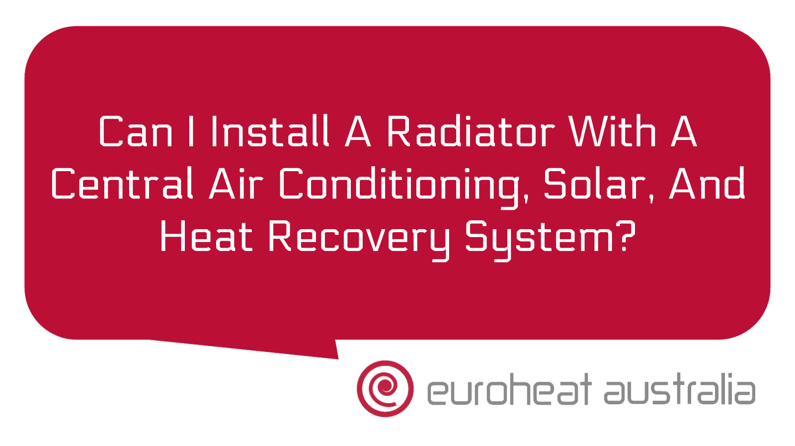 Can I Install A Radiator With A Central Air Conditioning, Solar, And ...