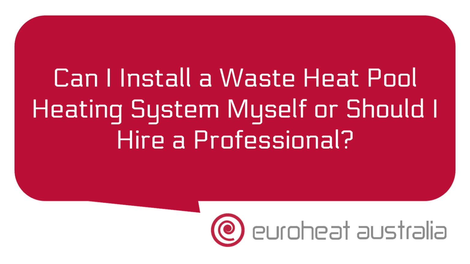 Can I Install a Waste Heat Pool Heating System Myself or Should I Hire a Professional ...
