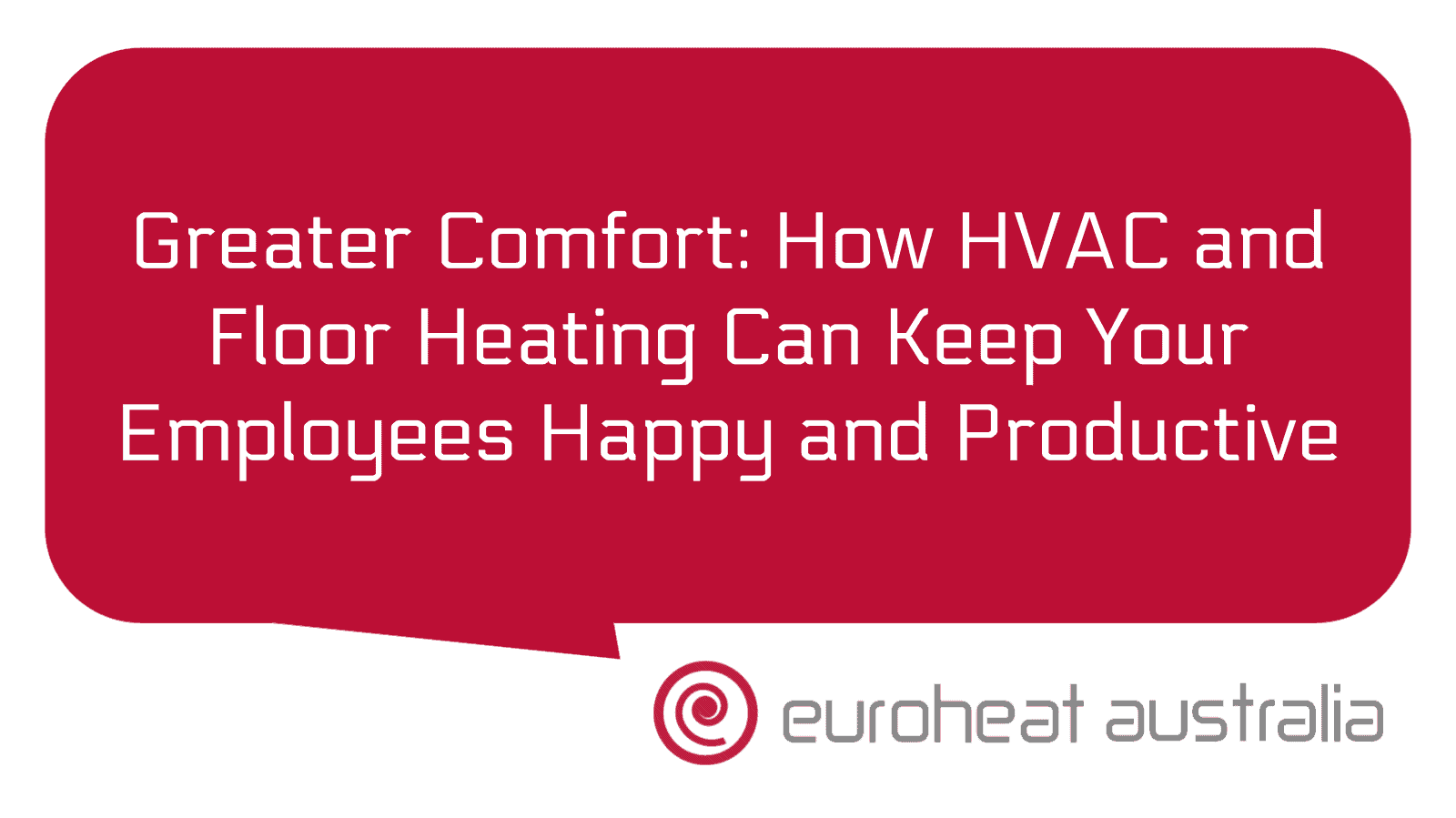 Greater Comfort: How HVAC and Floor Heating Can Keep Your Employees ...