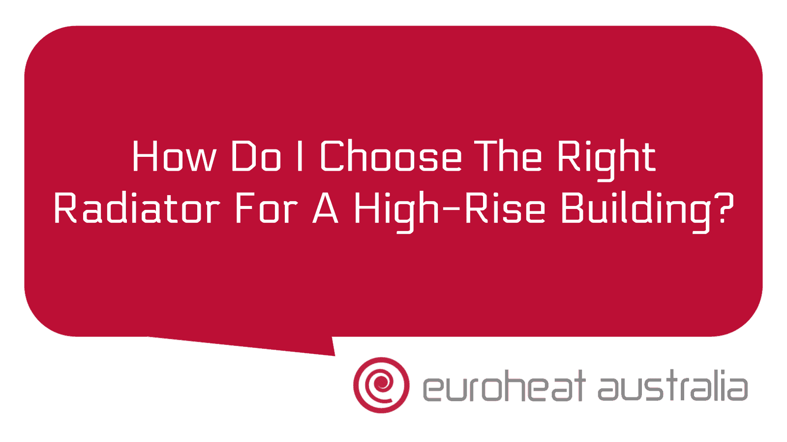 How Do I Choose The Right Radiator For A High-Rise Building? - Euroheat ...