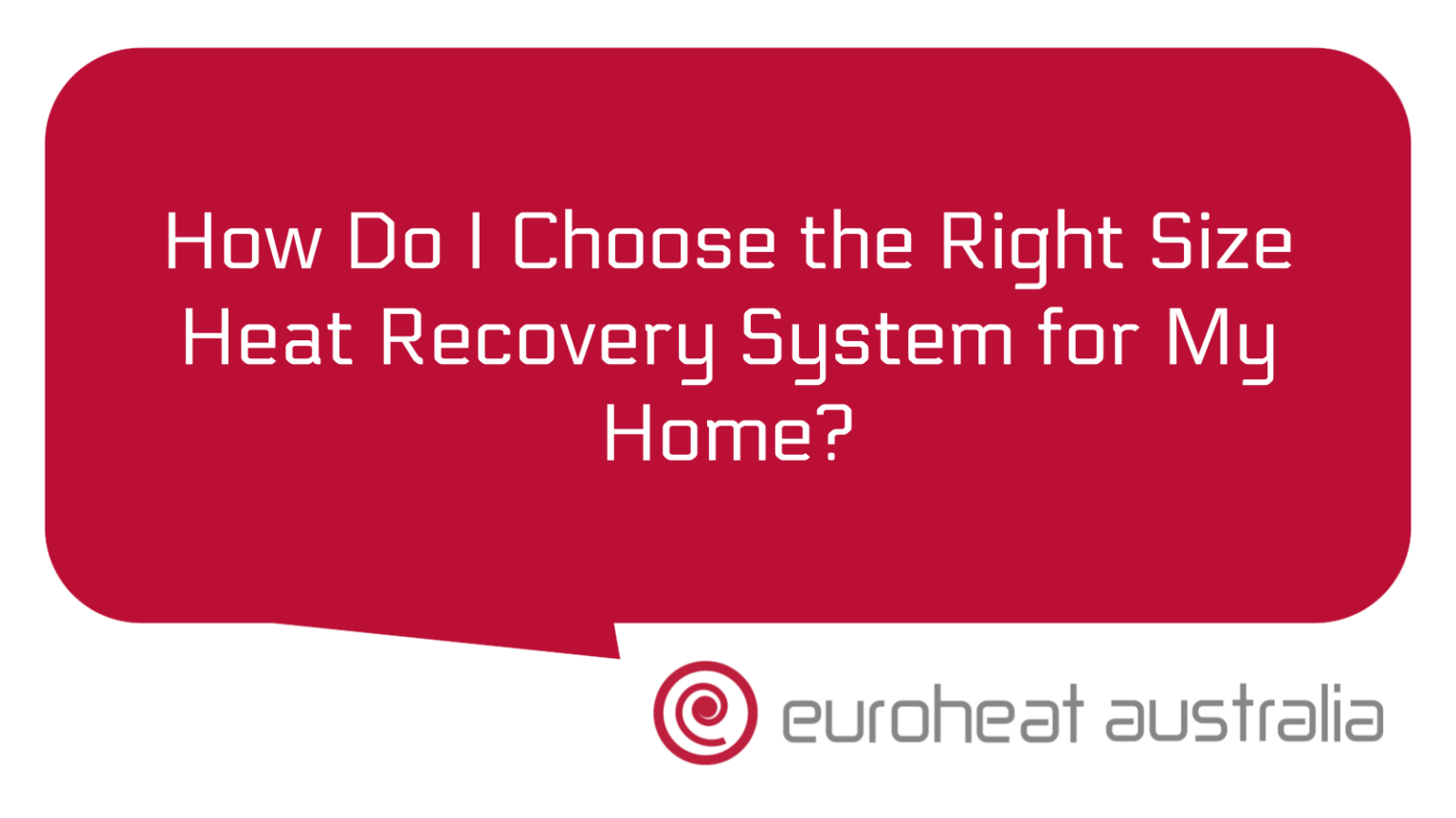 How Do I Choose the Right Size Heat Recovery System for My Home ...