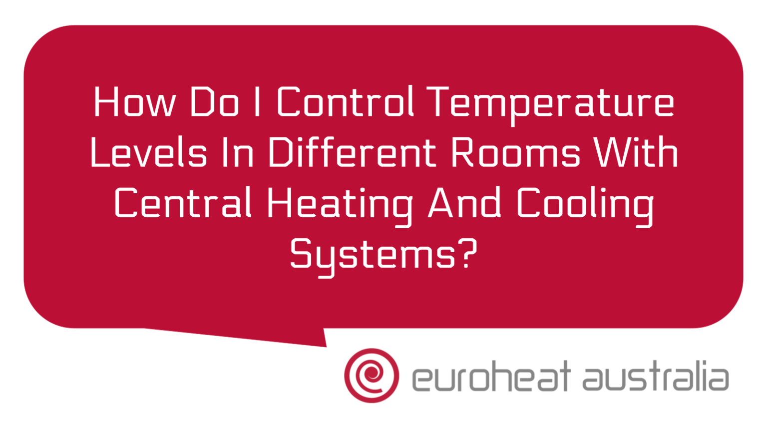 How Do I Control Temperature Levels In Different Rooms With Central ...