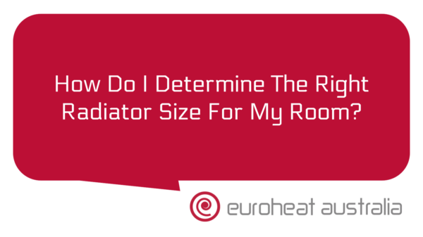 How Do I Determine The Right Radiator Size For My Room? - Euroheat ...