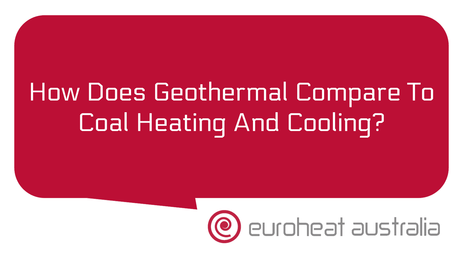How Does Geothermal Compare To Coal Heating And Cooling? - Euroheat ...