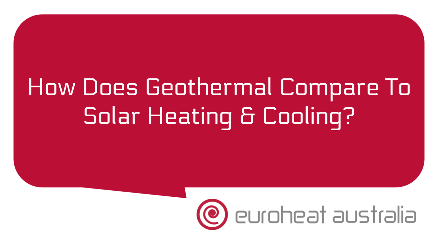 How Does Geothermal Compare To Solar Heating & Cooling? - Euroheat ...