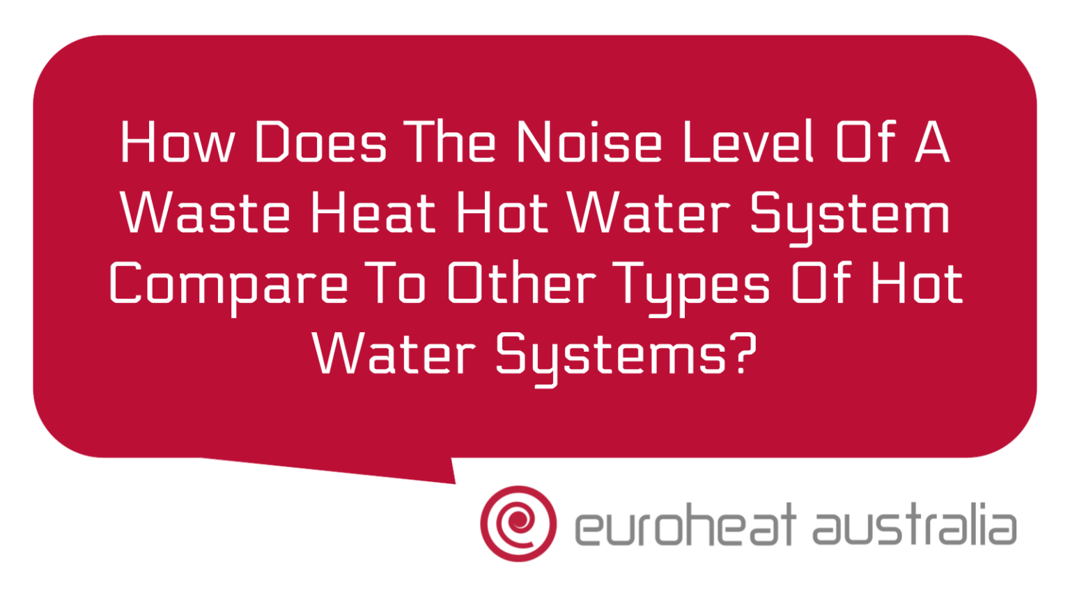How Does The Noise Level Of A Waste Heat Hot Water System Compare To ...