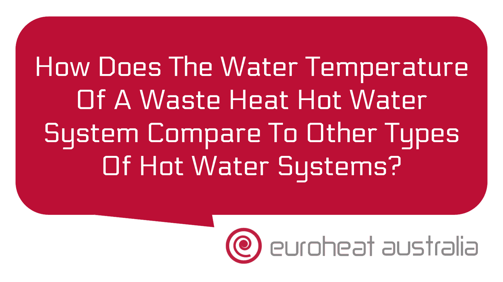 How Does The Water Temperature Of A Waste Heat Hot Water System Compare ...