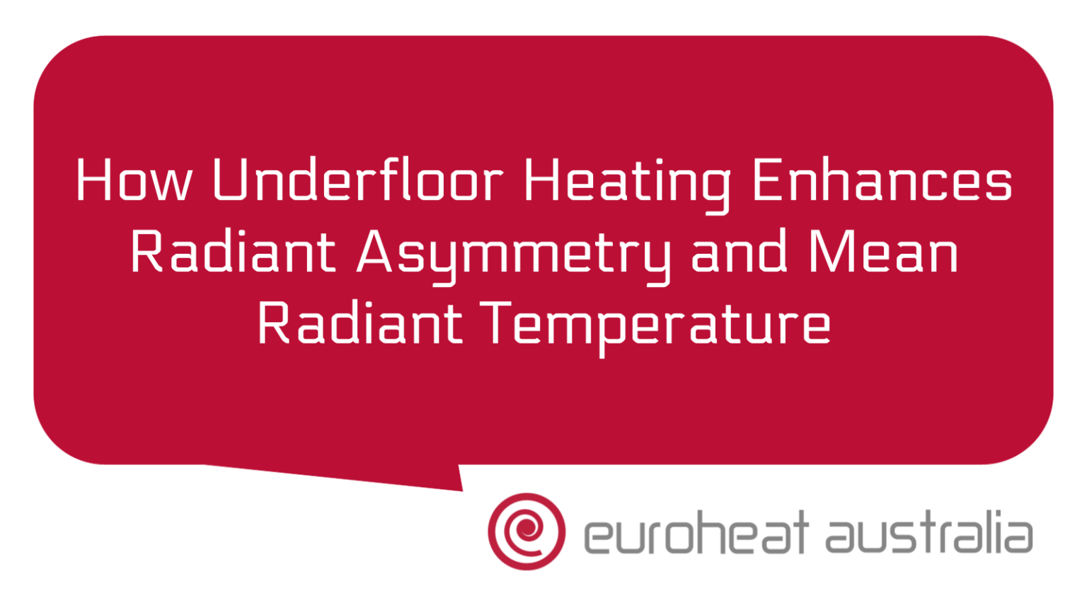 How Underfloor Heating Enhances Radiant Asymmetry and Mean Radiant ...