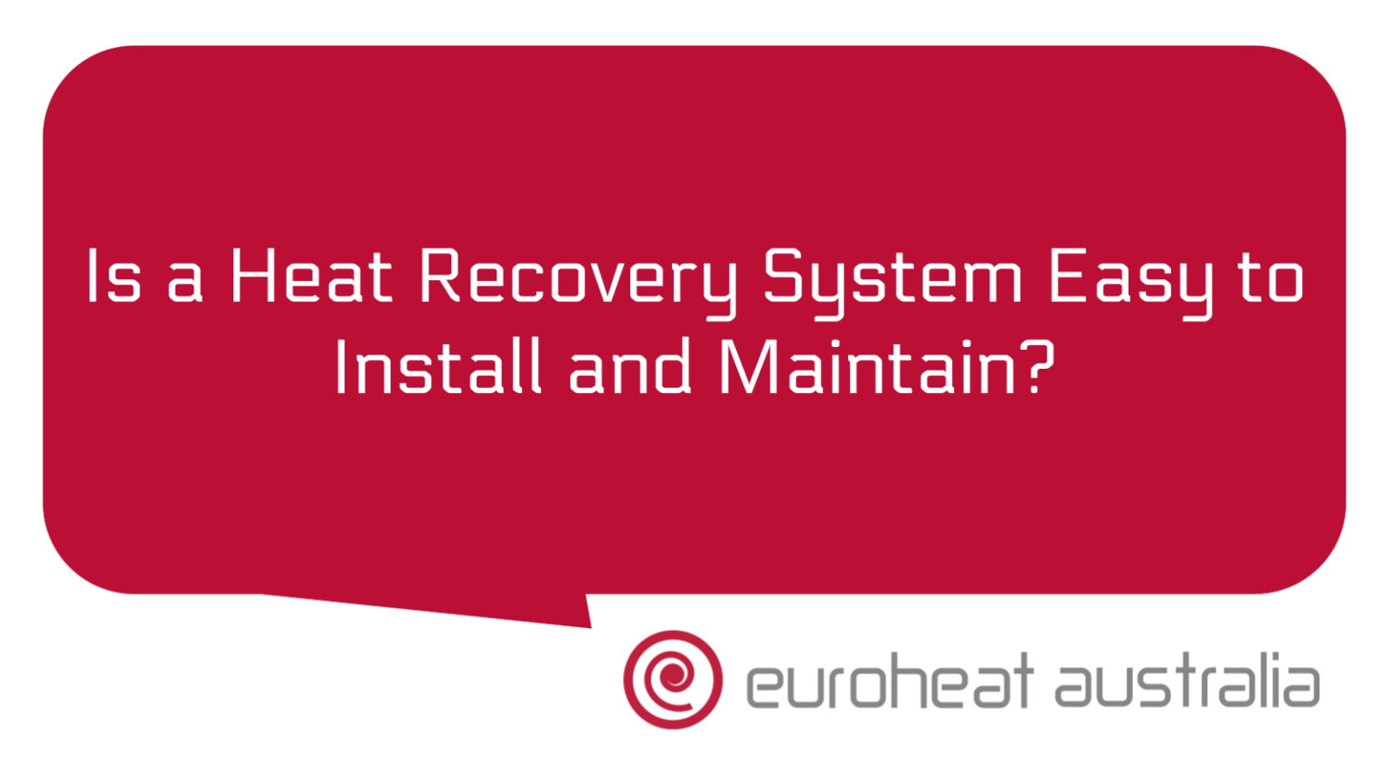 Are There Any Special Considerations for Installing a Heat Recovery ...