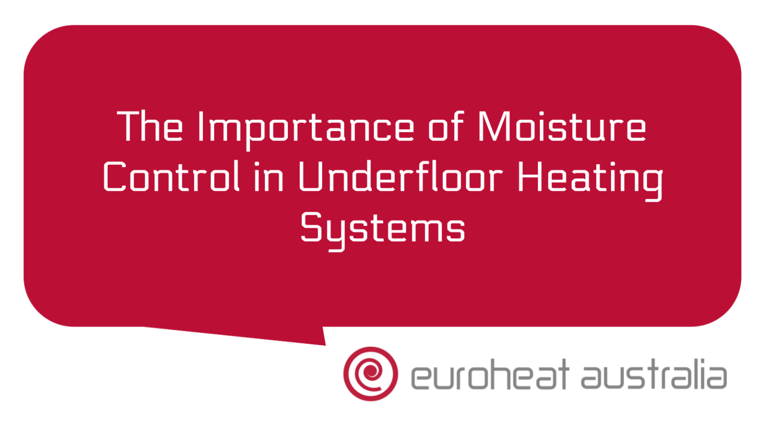 The Importance of Moisture Control in Underfloor Heating Systems ...