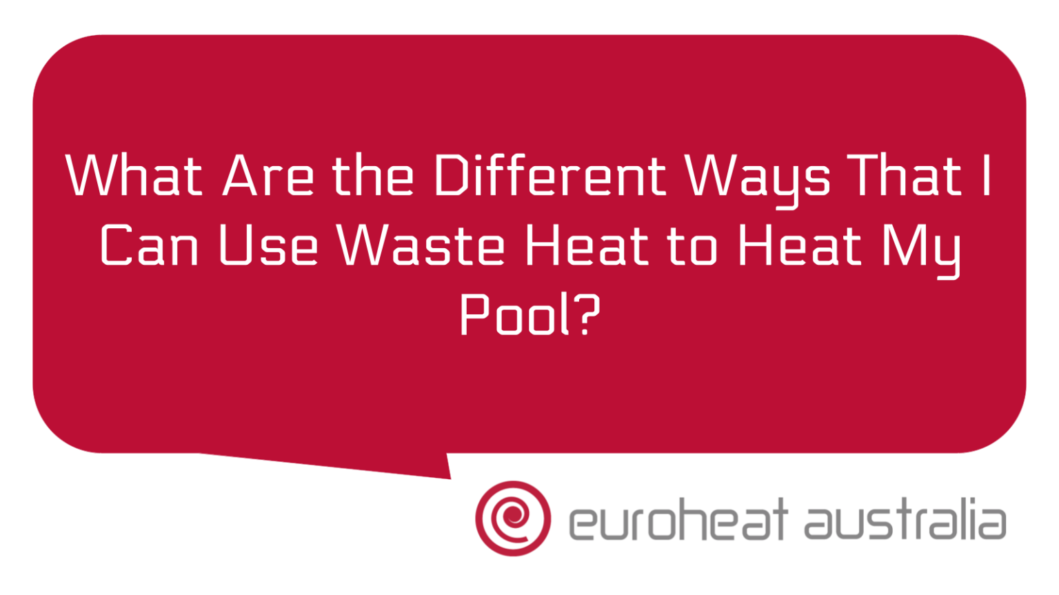 What Are the Different Ways That I Can Use Waste Heat to Heat My Pool ...