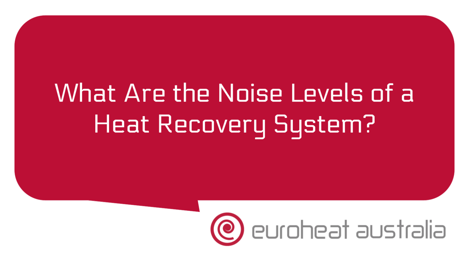 What Are the Noise Levels of a Heat Recovery System? - Euroheat ...