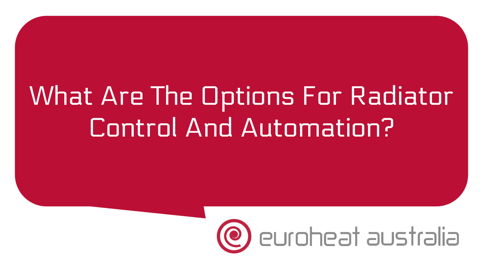 What Are The Options For Radiator Control And Automation? - Euroheat ...