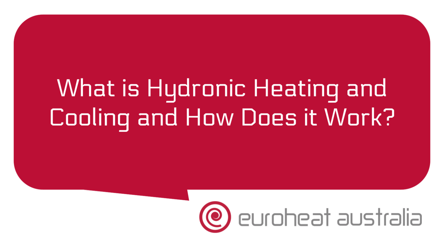What is Hydronic Heating and Cooling and How Does it Work? - Euroheat ...
